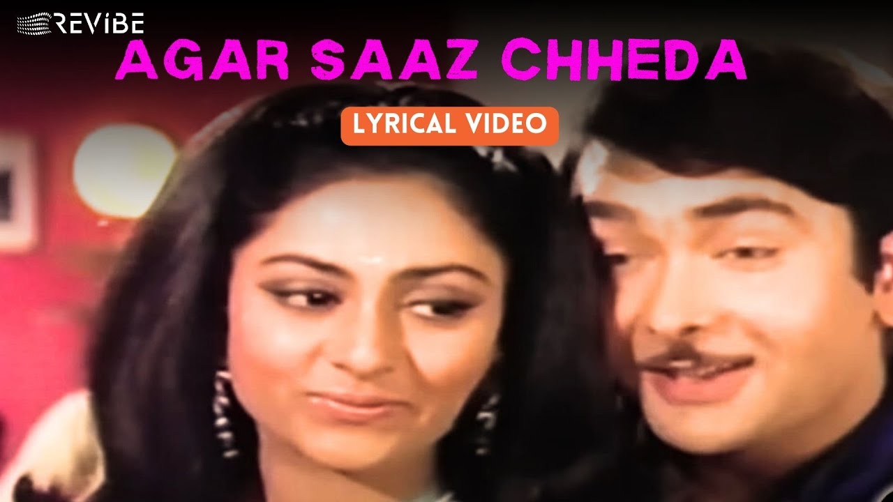 Agar Saaz Chheda (Lyric Video)|Kishore Kumar,Asha Bhosle| Randhir Kapoor,Jaya Bhaduri |Jawani ...