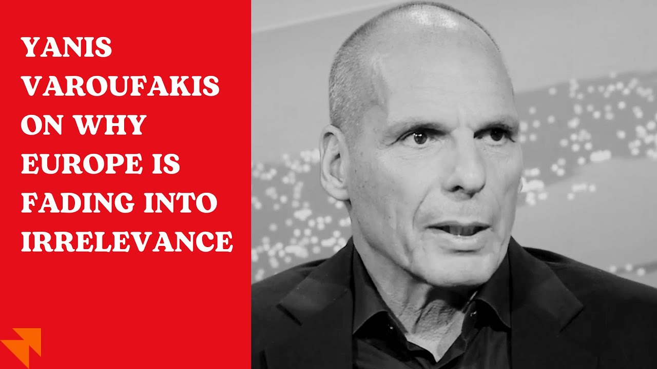 Yanis Varoufakis on France, Europe, Ukraine, Russia and Palestine - YouTube