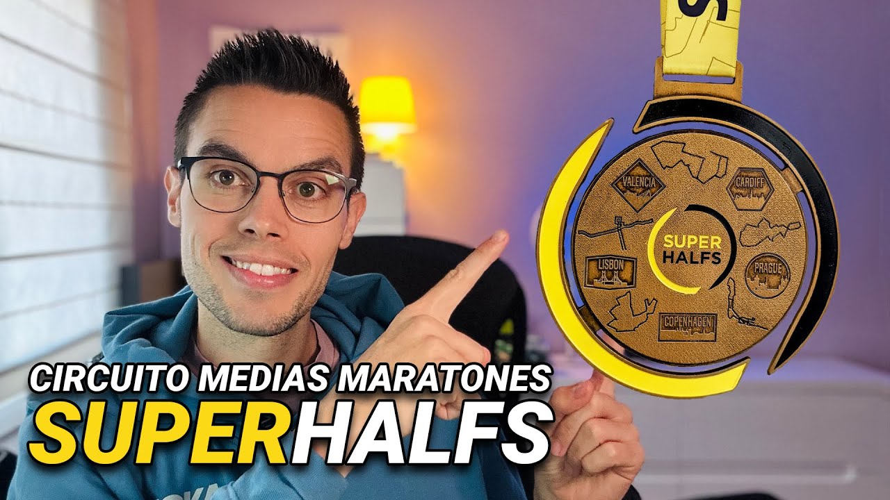 Todo sobre las SUPERHALFS | Circuito de MEDIAS MARATONES de Europa - YouTube