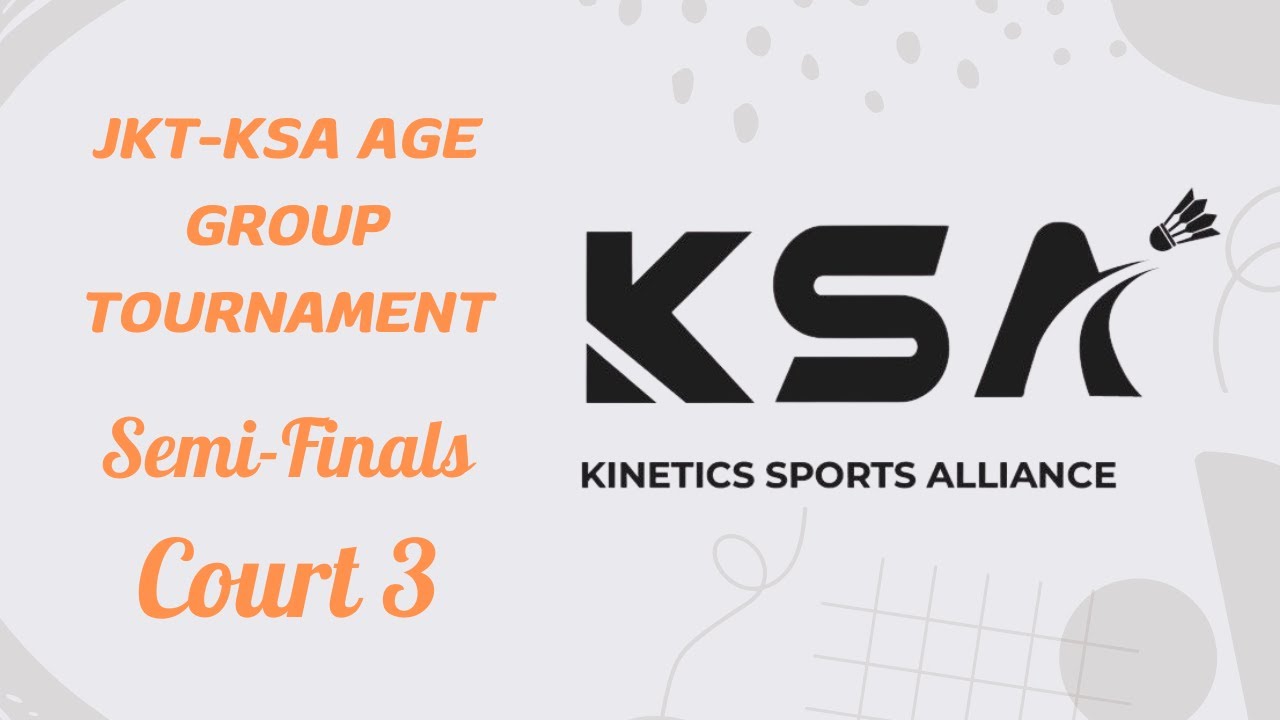 Semi-Finals Court 3 - JKT-KSA Age Group Tournament - YouTube