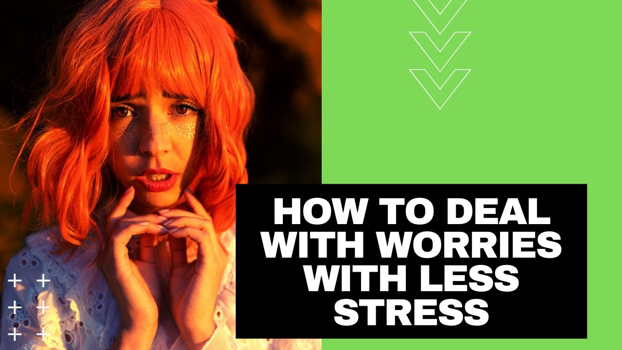 Lesson 5 - How to deal with worries with less stress - YouTube