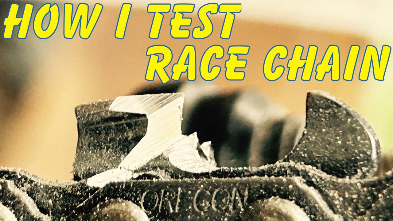 How I Test My Race Chain! The Easiest Way To Develop A Faster Chainsaw ...