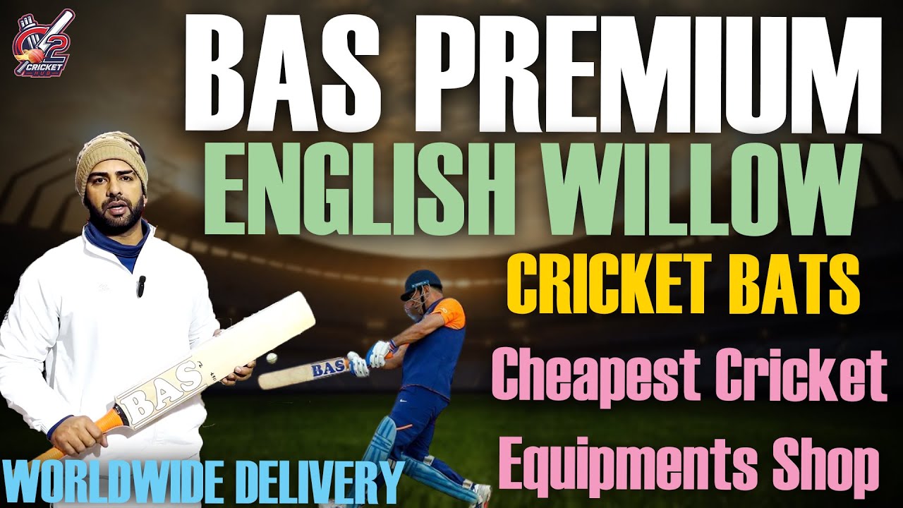 Bas Premium English Willow Cricket Bats | Cheapest Cricket Equipment ...