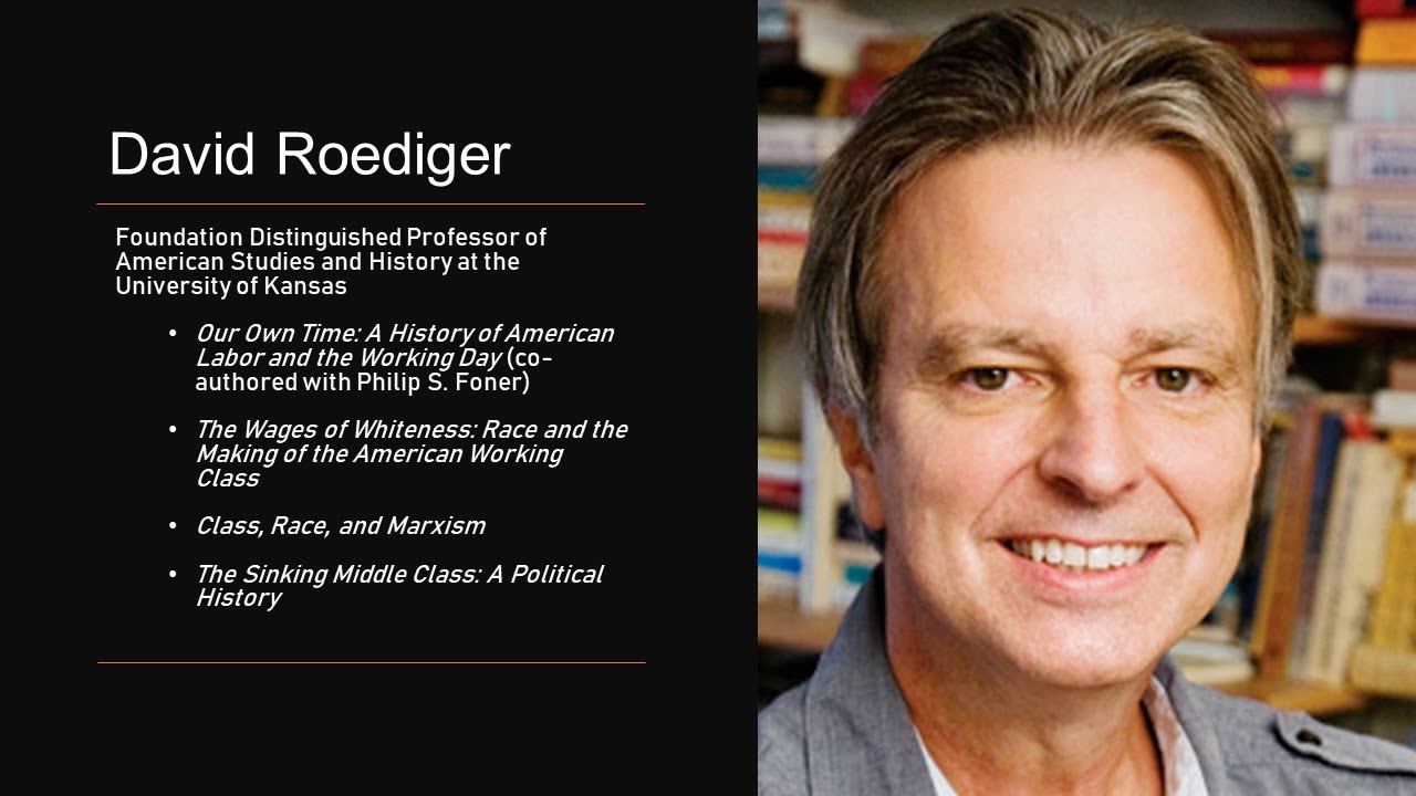 David Roediger on the Sinking “Middle Class” - YouTube