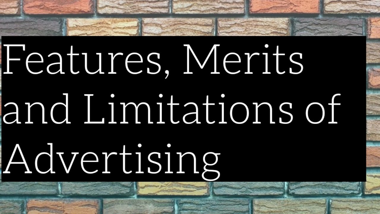 Theory of Marketing: Part 32 Features, Merits and Limitations of ...