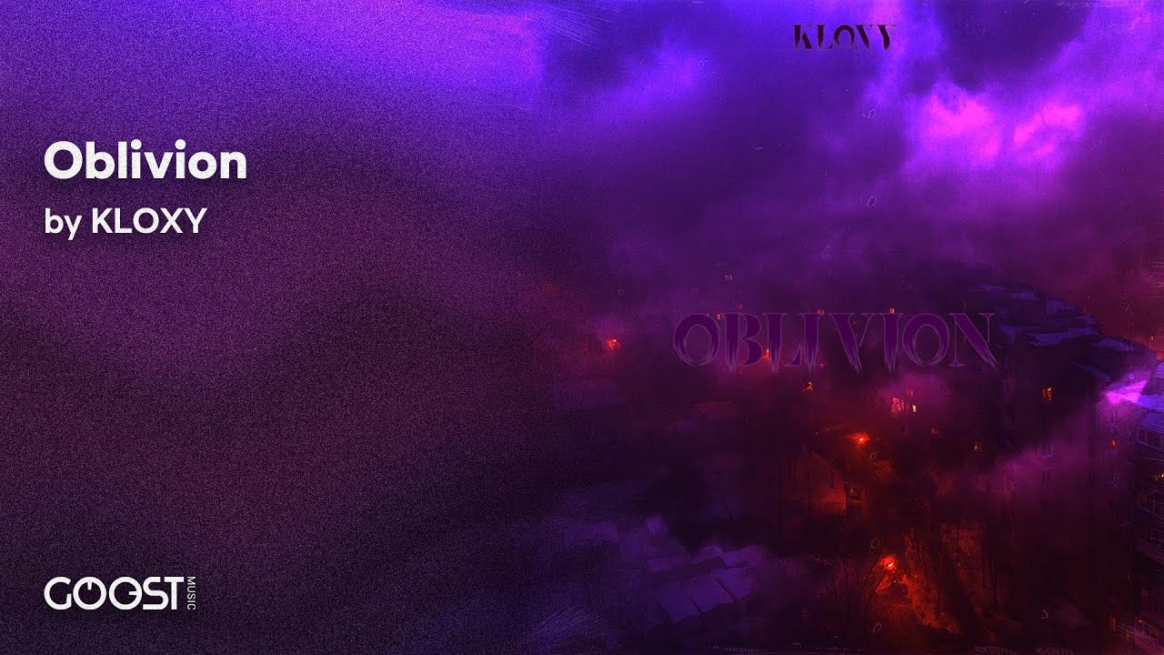 KLOXY - Oblivion (Official Audio) - YouTube