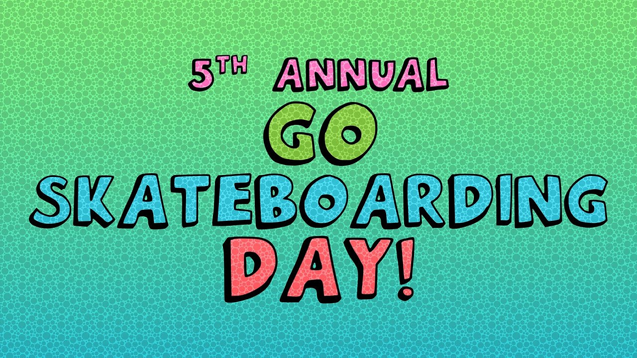 Go Skateboarding Day 2020 - YouTube