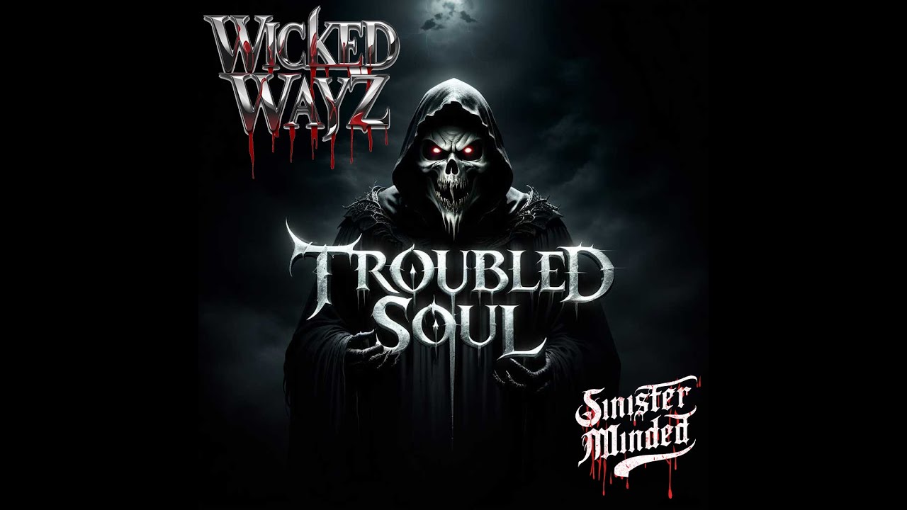 Troubled Soul - WICKED WAYZ (Lyric Video) - YouTube