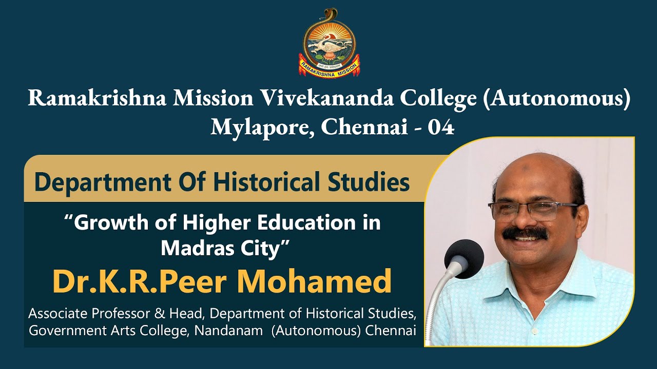 “Growth of Higher Education in Madras City” | Dr. K. R. Peer Mohamed ...