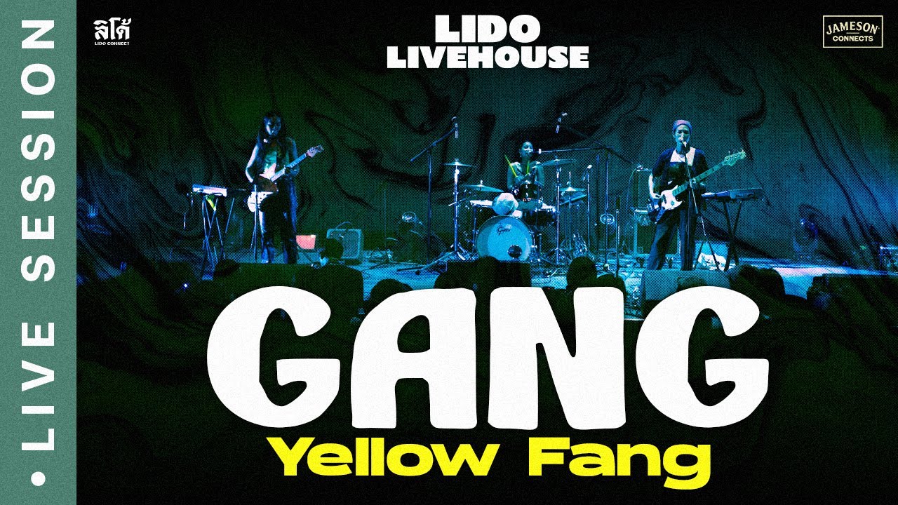 GANG | Yellow Fang [Live Session] - YouTube