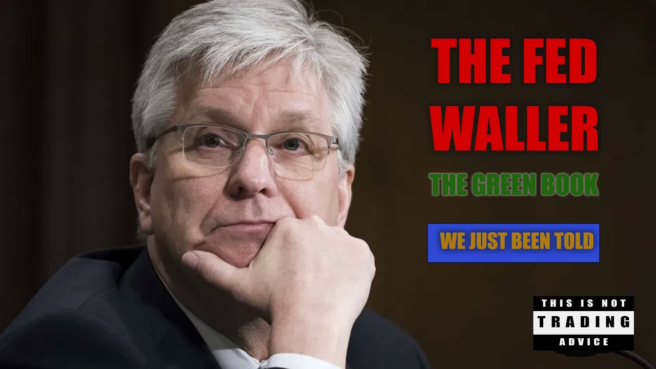 What Did Fed Waller Just Say.... Handing Us The Green Book - YouTube