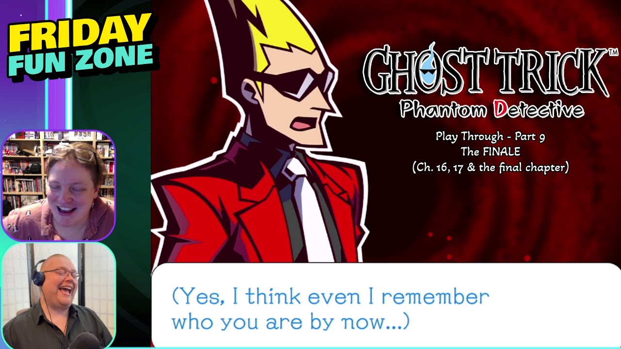 (Pt 9 - Finalé) Let's play Ghost Trick: Phantom Detective - Friday Fun ...