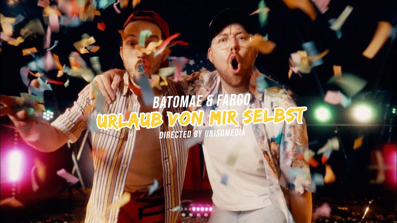 Batomae feat. Fargo - Urlaub von mir selbst (Offizielles Musikvideo ...
