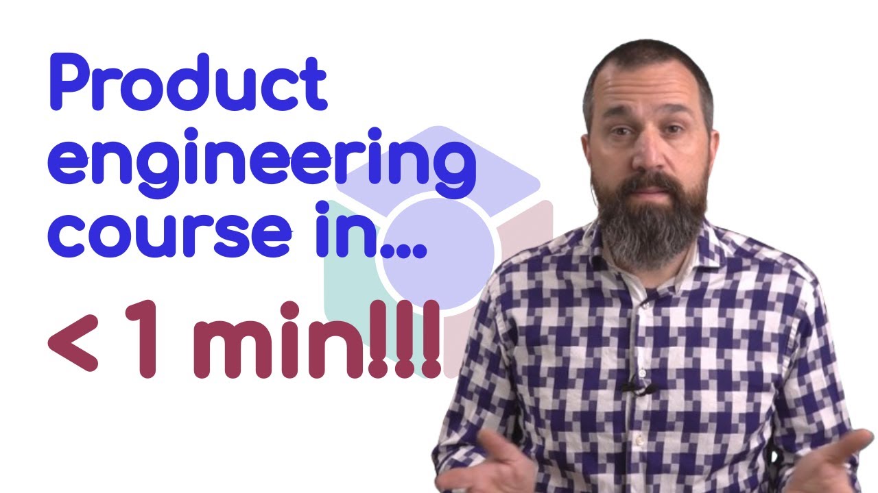 Product Engineering in under 1 minute [significantly abridged and possibly unhinged] - YouTube