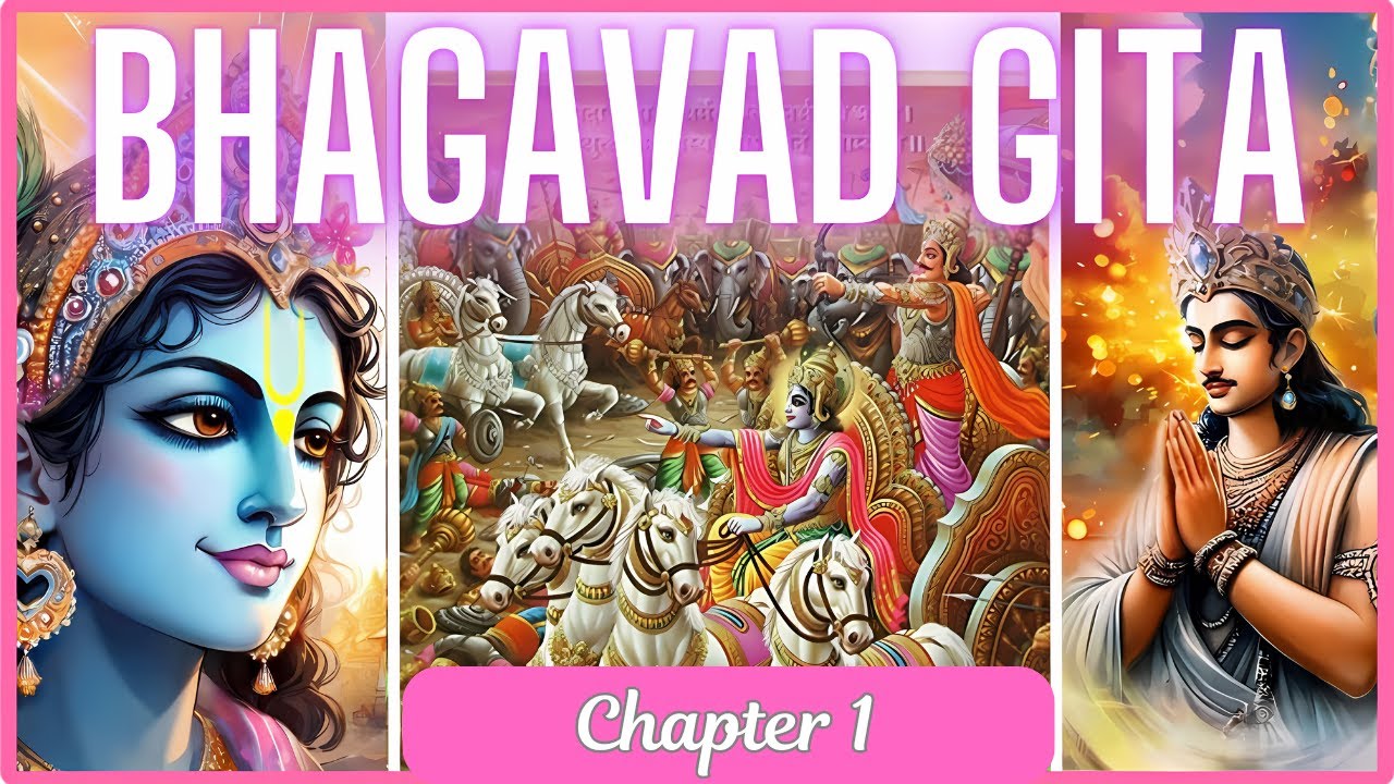 Bhagavad Gita Chapter 1: Arjuna's Dilemma and the Battlefield of ...