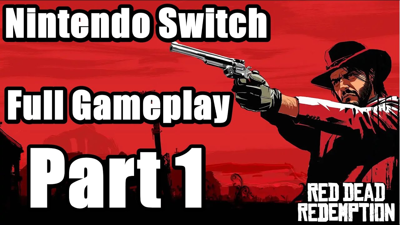 Red Dead Redemption Remaster on Nintendo Switch OLED Full Gameplay Part ...