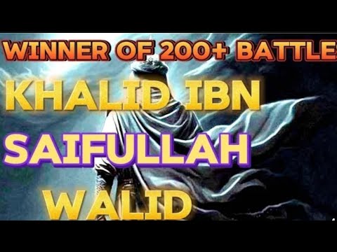 Khalid bin Walid | The undefeated commander | Hazrat Khalid bin Walid ...