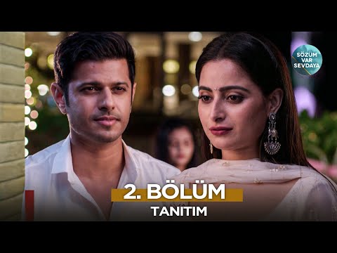 Sözüm Var Sevdaya Hint Dizisi 2. Bölüm Fragmanı - 12 Ağustos Salı @SözümVarSevdayaHintDizisi