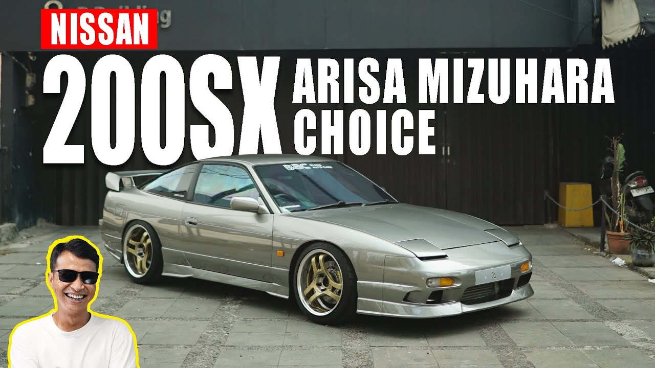 NISSAN 200SX ARISA MIZUHARA CHOICES | WARISAN - YouTube
