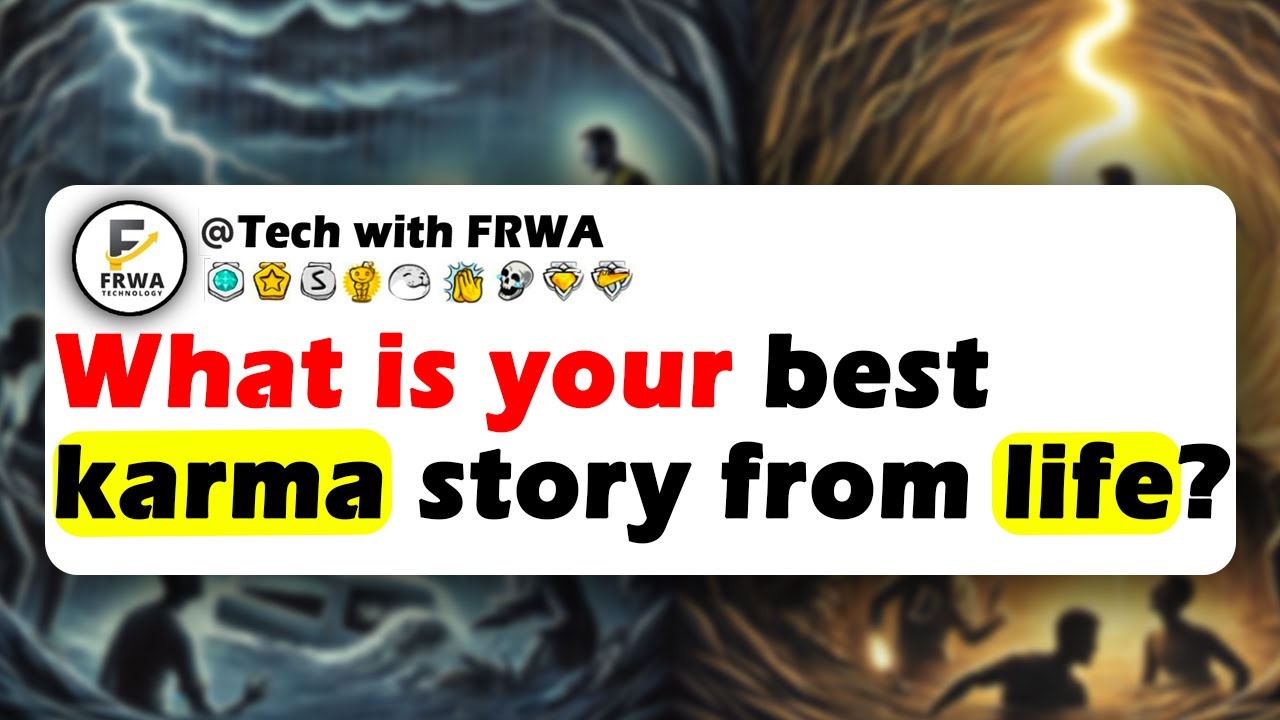What Is Your Best KARMA Story From LIFE? - YouTube