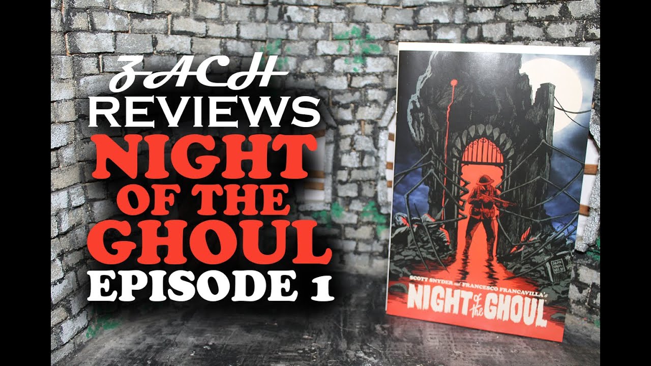 Zach Reviews Night of the Ghoul: Episode 1 (Scott Snyder, Dark Horse ...