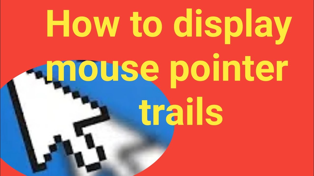 How To Display Mouse Pointer Trails On Windows 8 1 YouTube how-to-display-mouse-pointer-trails-on-windows-8-1-youtube