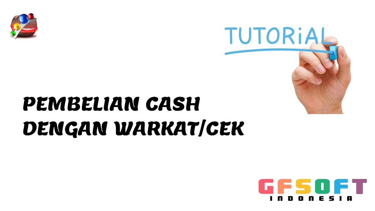 [Tutorial] Pembelian Cash dengan Warkat / Cek - YouTube