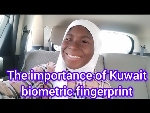 Kuwait 🇰🇼 Country/ The most important use Kuwait Biometric fingerprint ...