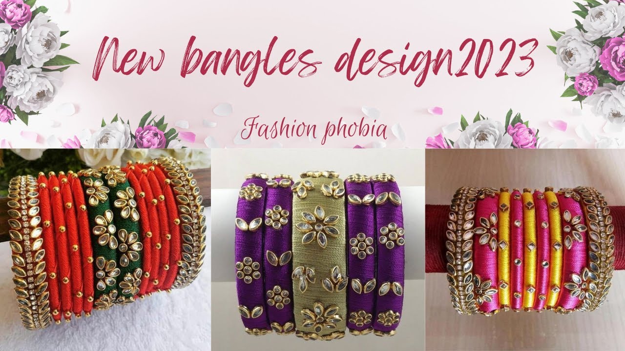 New bangles design 2023||Latest bangles design||handcrafted bangles ...