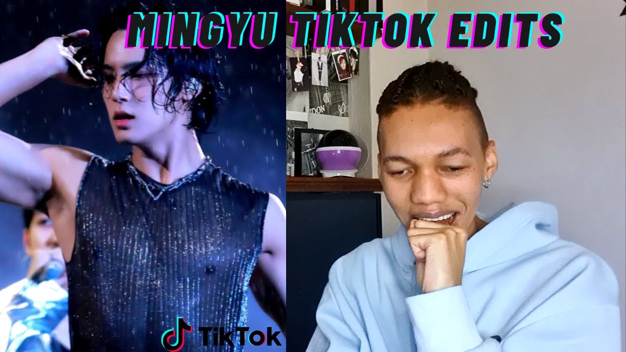 Reacting to TikTok Edits (Mingyu Edition) - YouTube