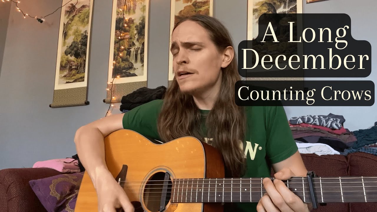 A Long December - Counting Crows (Acoustic Cover) - YouTube