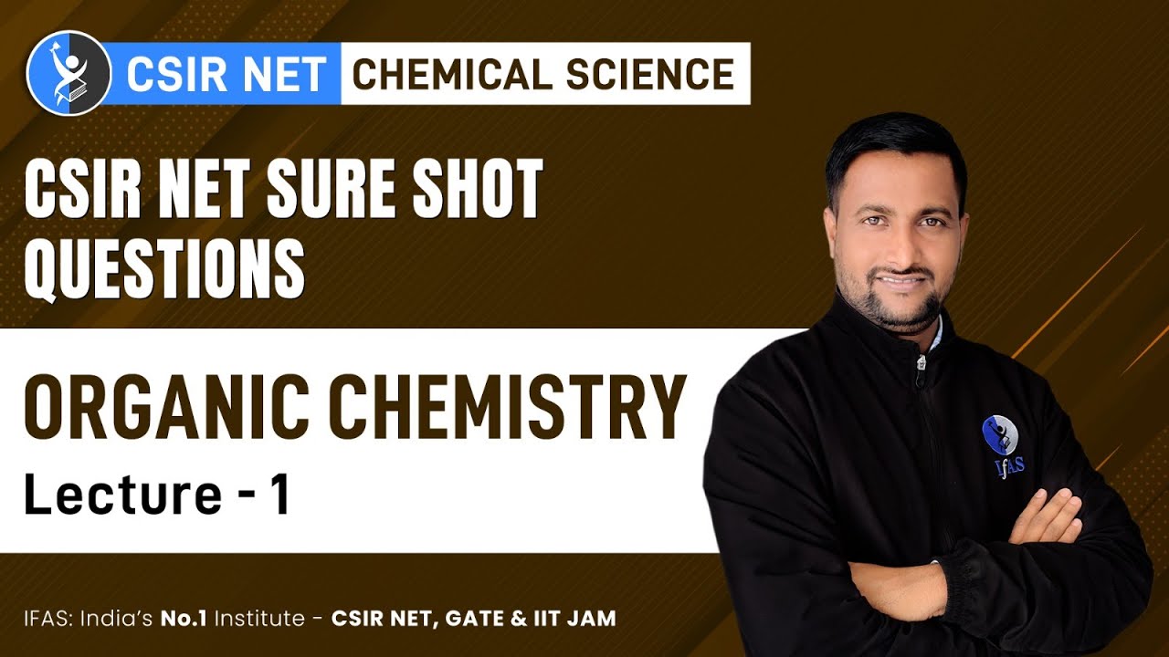 Organic Chemistry Sure Questions | CSIR NET Chemistry | IFAS - YouTube