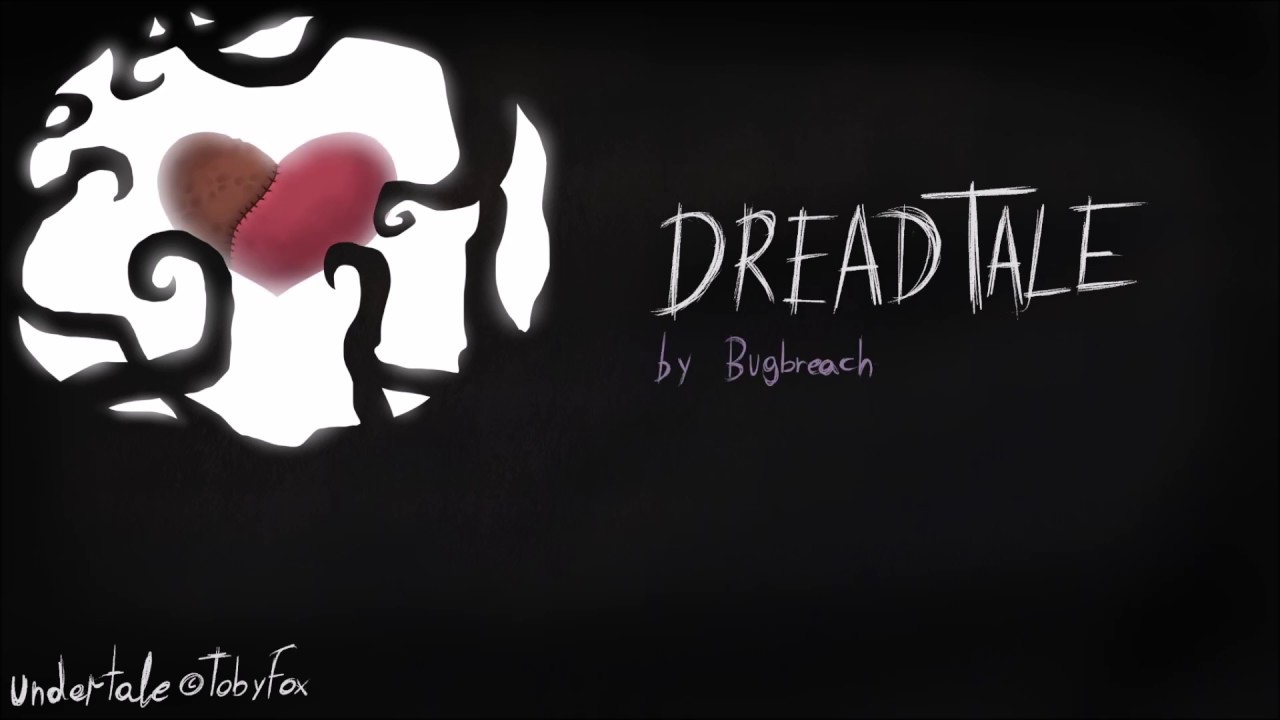 DreadTale Start Menu - YouTube