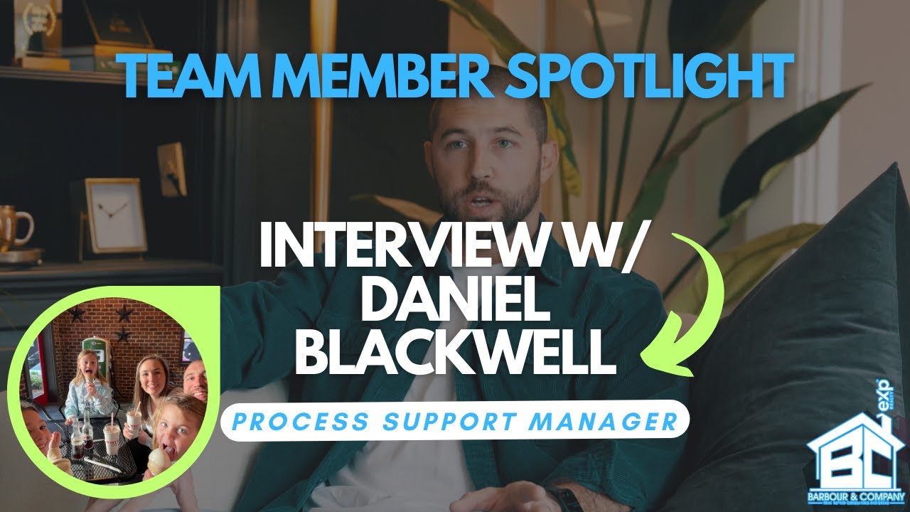 Meet Daniel Blackwell: A Heart for Seamless Real Estate Service | Barbour & Co. - YouTube