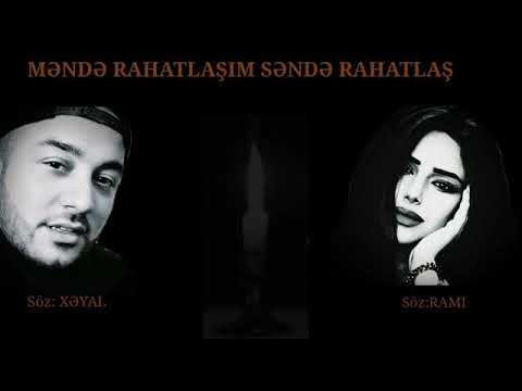 Tamerlan Bagirov - Ayten Qarabagli Məndə rahatlaşim, səndə Rahatlaş. Adli şeir ile qarşinizda