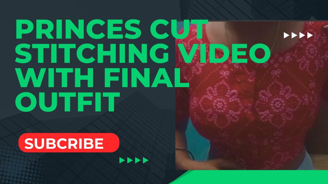 princes cut stitching video with final outfit - YouTube