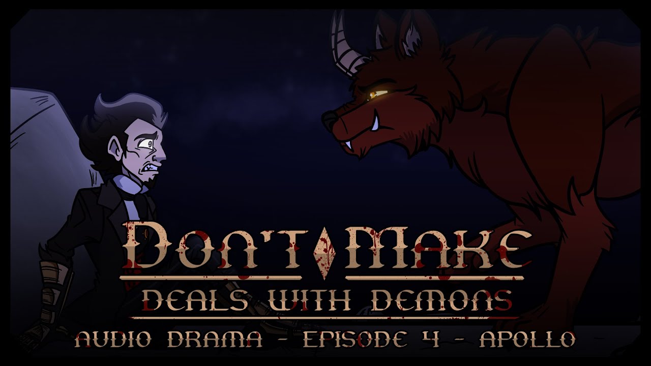 Don't Make Deals with Demons - Episode 4 (Apollo) Audio Drama - YouTube