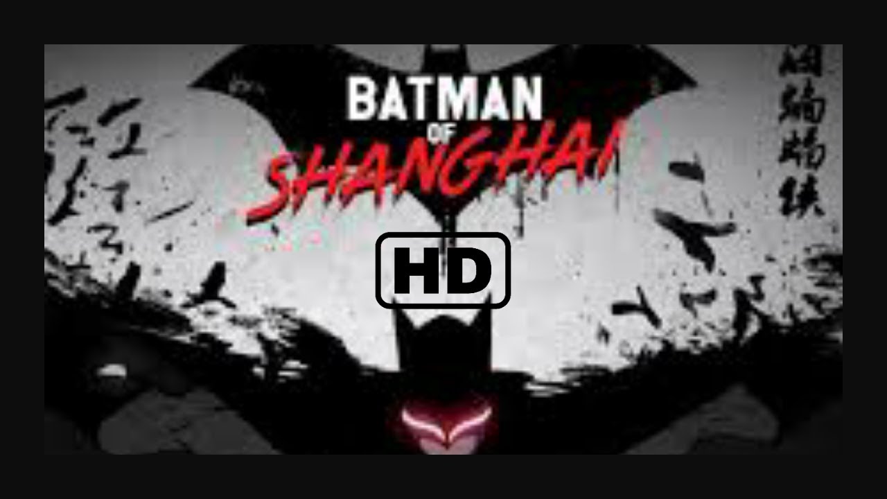 THIS VERSION OF BATMAN SHANGHAI IS AWESOME | BATMAN JAPAN | BATMAN ...