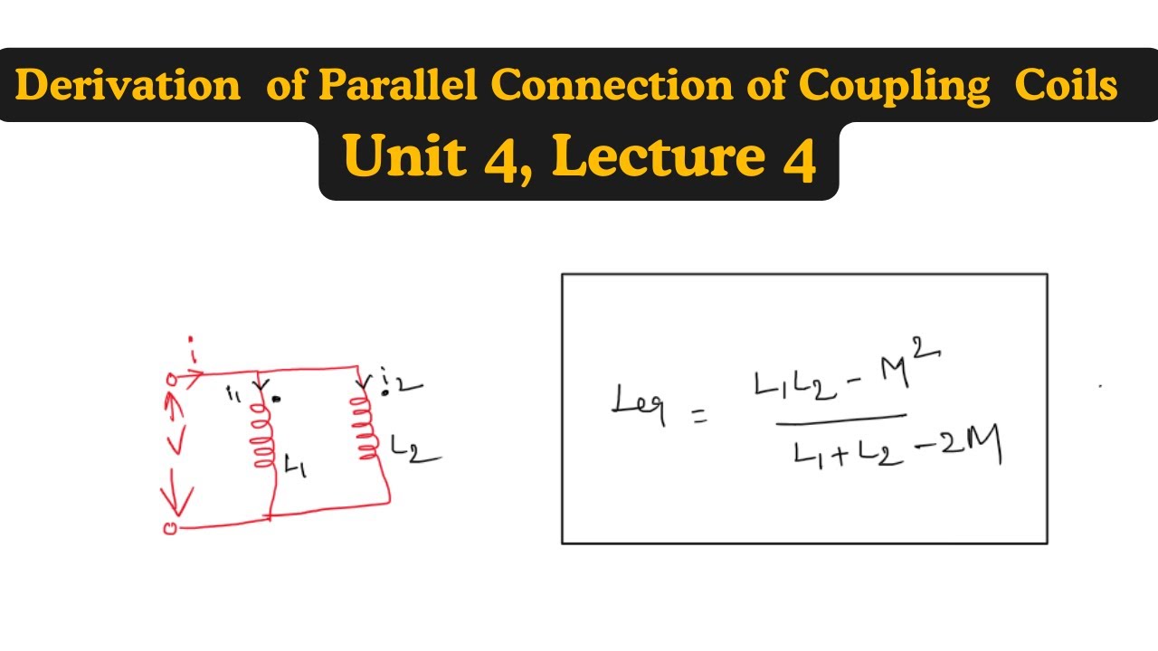 Parallel Connection of Coupled Coils - YouTube