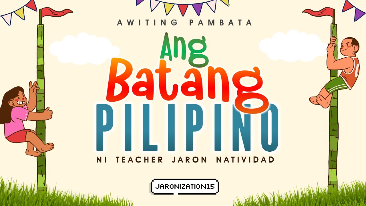 Ang Batang Pilipino - Teacher Jaron Natividad | Awiting Pambata | In ...