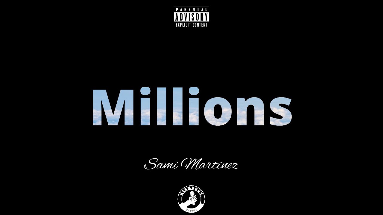 Sami Martinez // Millions - Hermanos Studio - YouTube