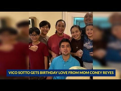 Vico Sotto gets birthday love from mom Coney Reyes - YouTube