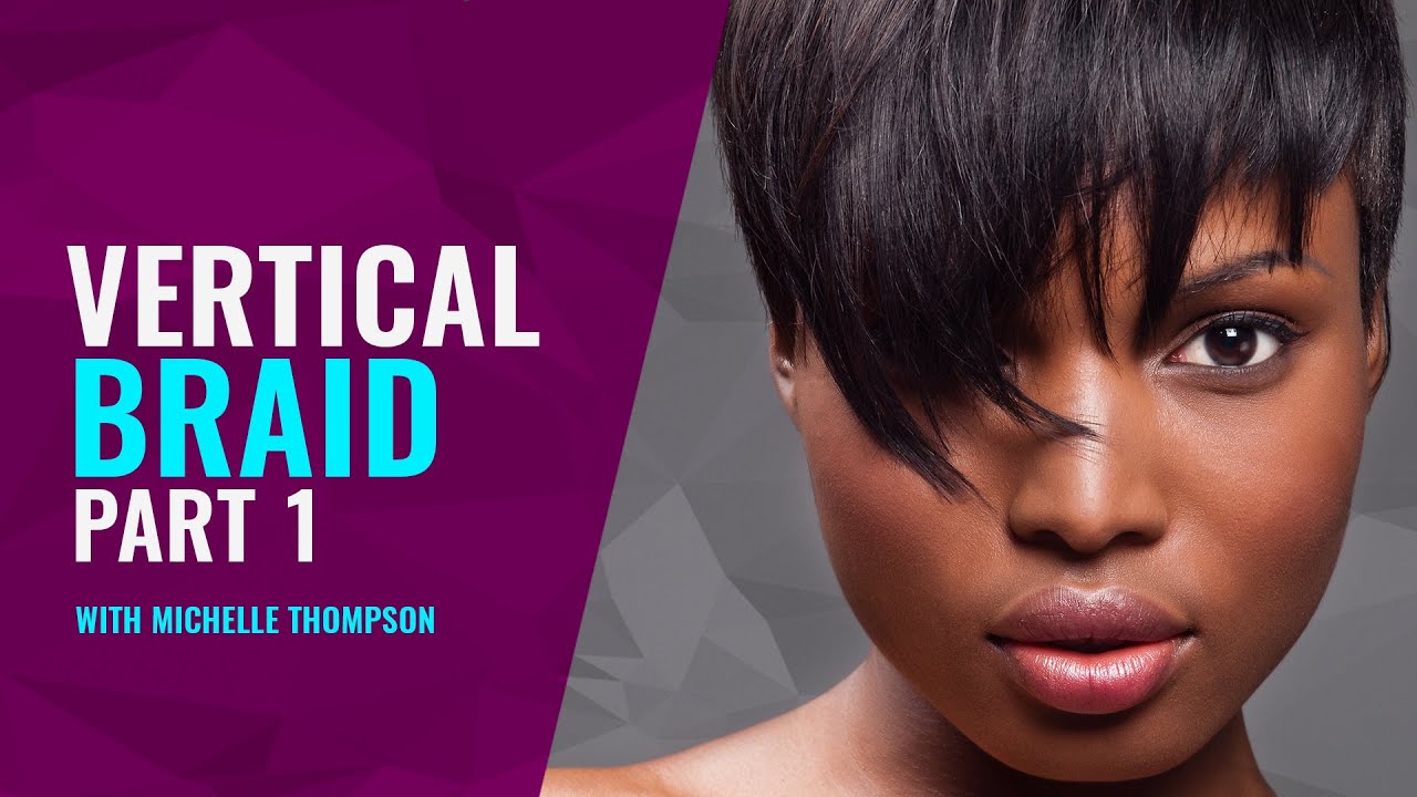 VERTICAL BRAID PART 1 - YouTube