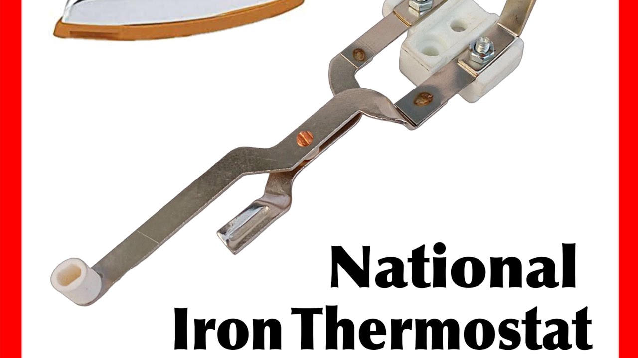 Electric Iron Thermostat || National Iron Thermostat Setting || By fet ...