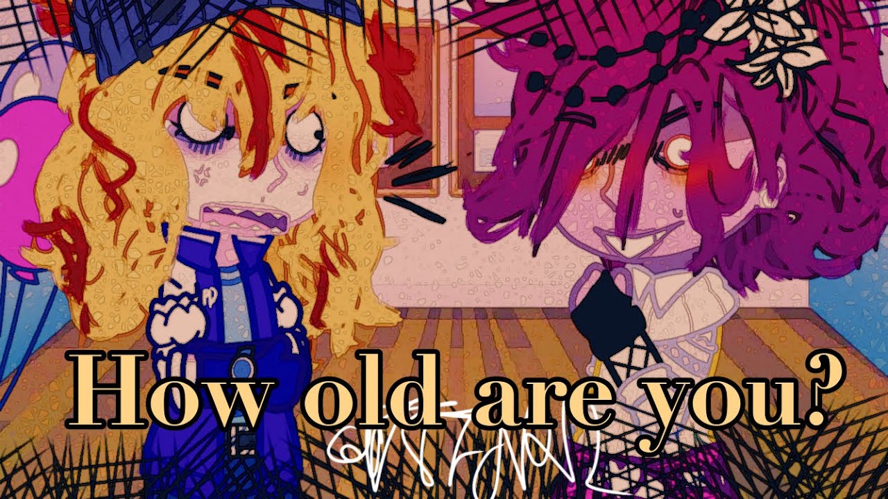 ☆How Old are you?★PDP/PrettyDepressedProductions/Pluless★meme☆ - YouTube