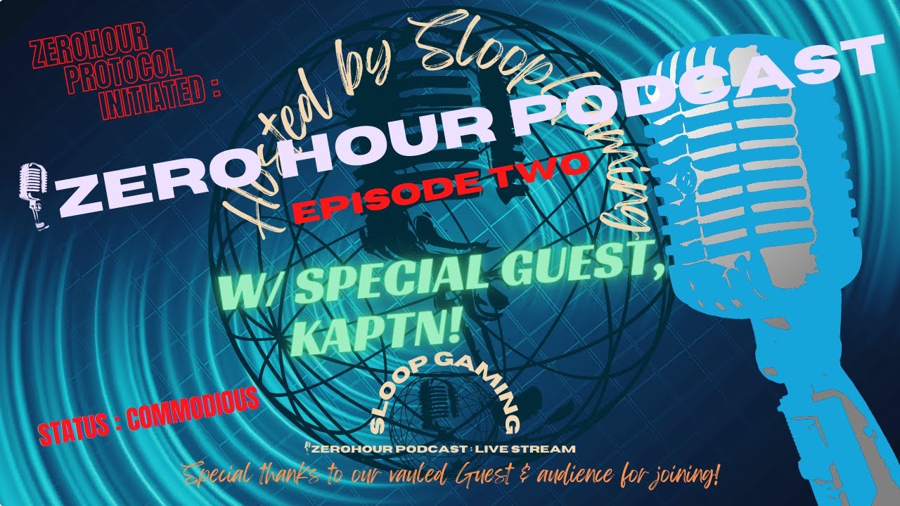 ZEROHOUR Podcast Ep.2 w/ special guest, Kaptn! (FULL & UNCUT) #destiny2 ...