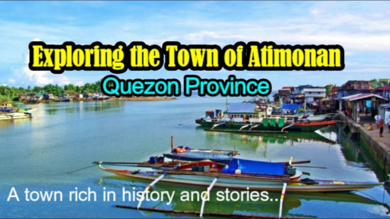 EXPLORING THE TOWN OF ATIMONAN, QUEZON - YouTube