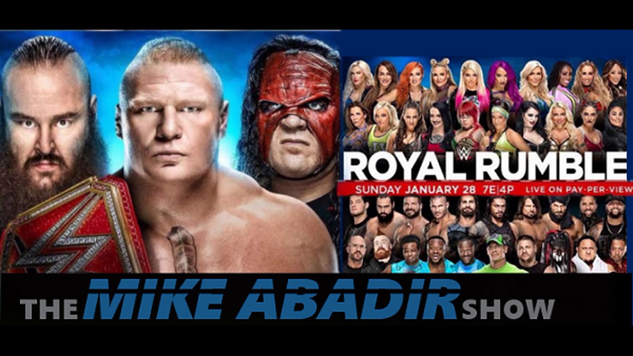 The Mike Abadir Show - WWE Insiders on Royal Rumble 2018! Jan 15, 2018 ...