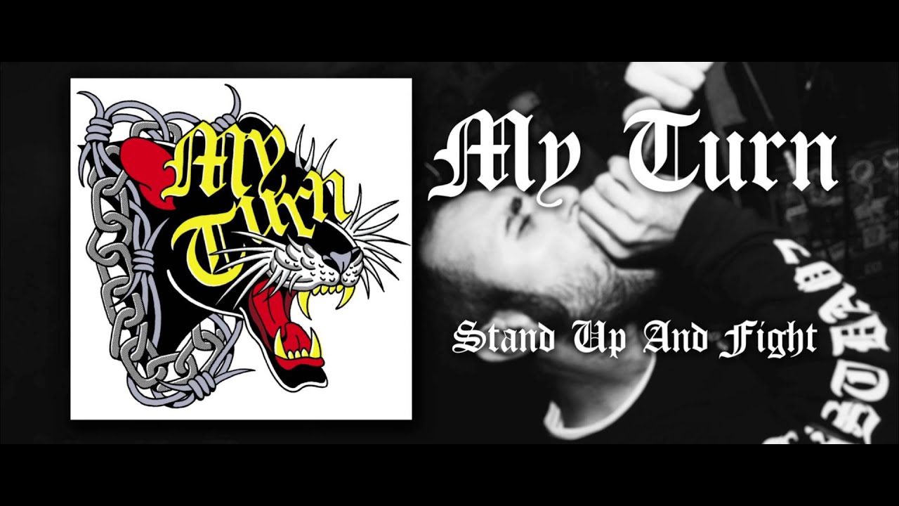 My Turn - Stand Up & Fight - YouTube