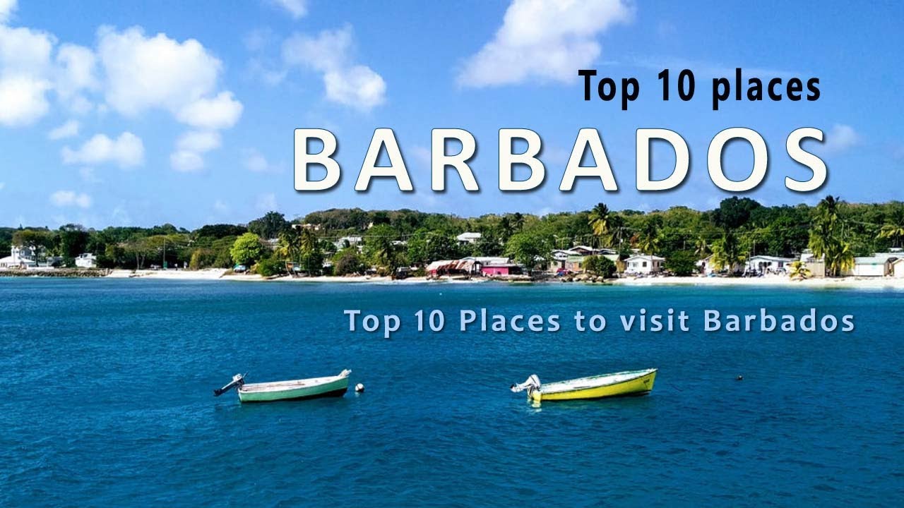 Top 10 places to visit Barbados - YouTube